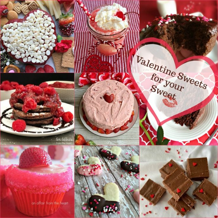 Valentine Sweets for your Sweet - An Affair from the Heart