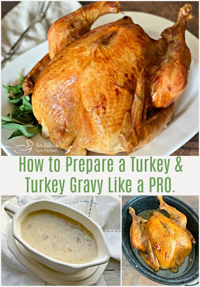 How to Prepare a Turkey and Homemade Turkey Gravy like a Pro!
