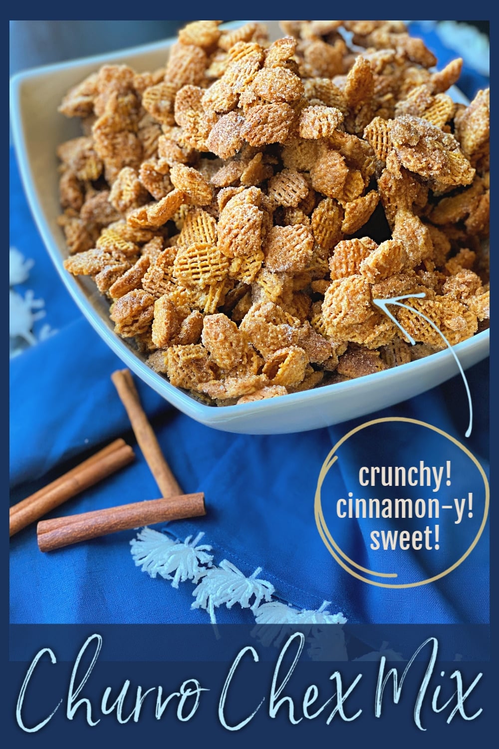 Caramel Churro Chex Mix-The Sweet Party Mix Your Life is Missing!