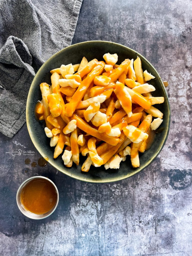 Canadian Poutine Recipe - An Affair from the Heart