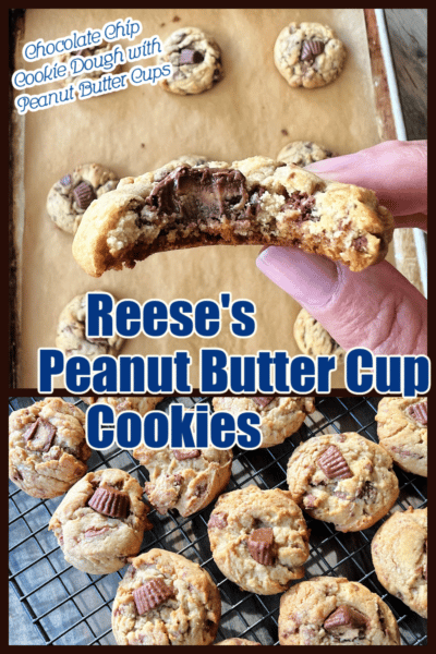 Reese’s Peanut Butter Cup Cookies