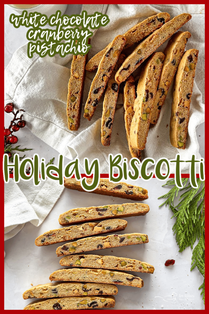 Holiday Biscotti (Cranberries, Pistachios & White Chocolate)