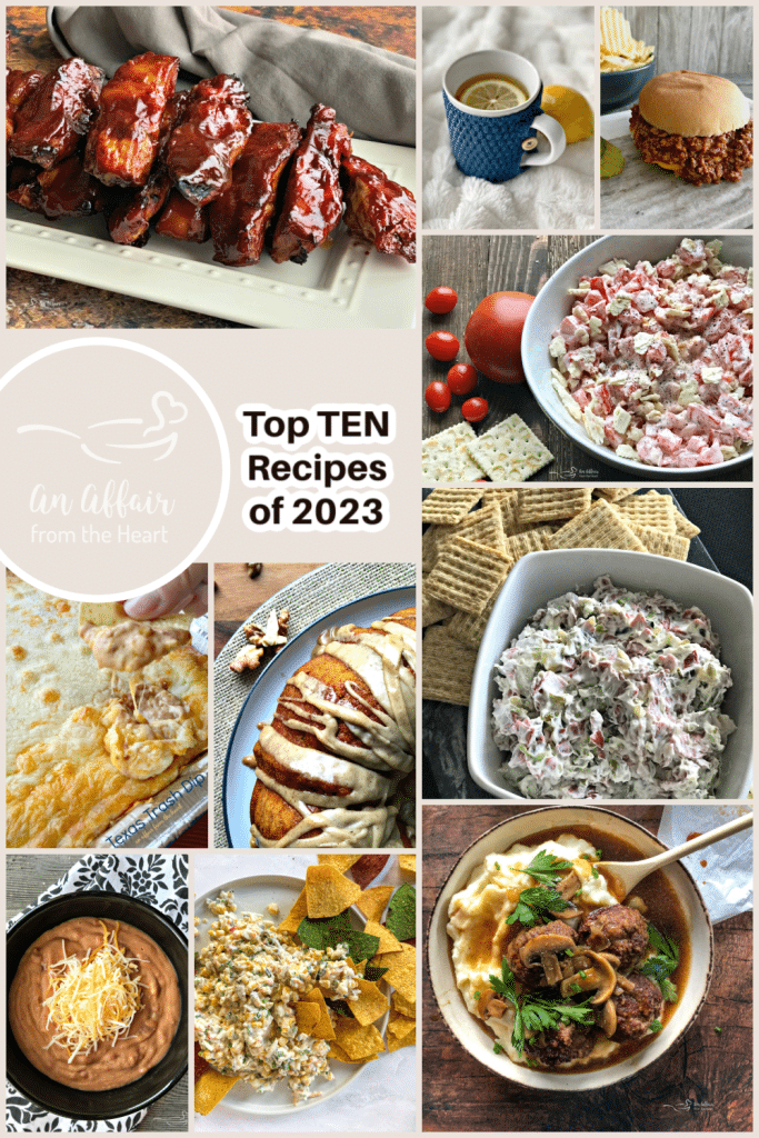 Top Ten Recipes of 2023 | An Affair from the Heart
