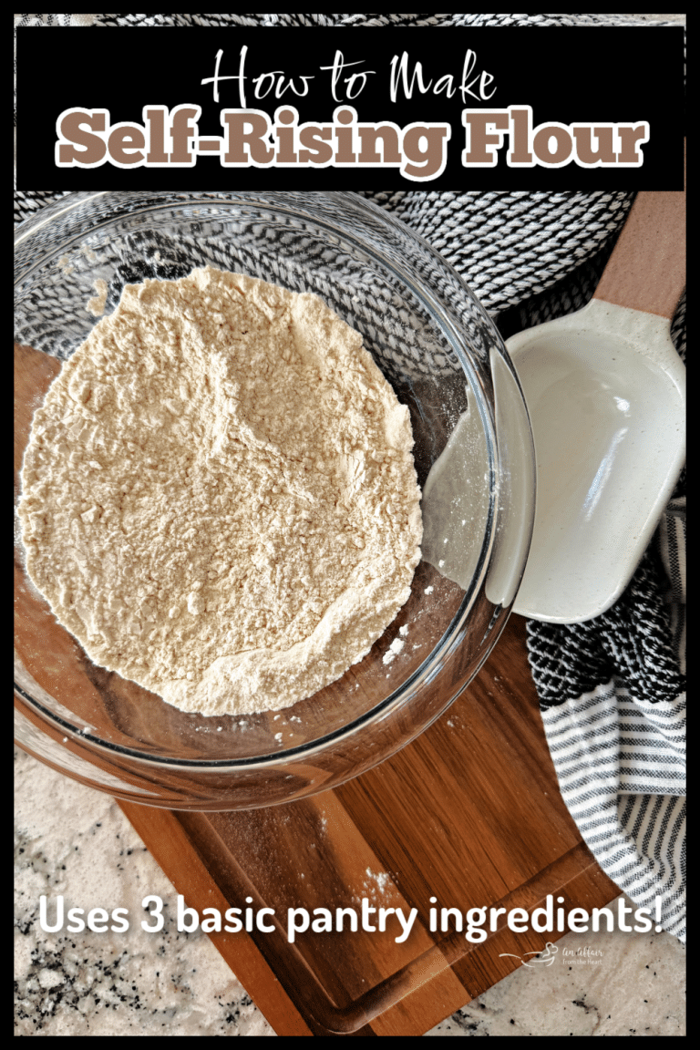 How To Make Self Rising Flour | An Affair from the Heart
