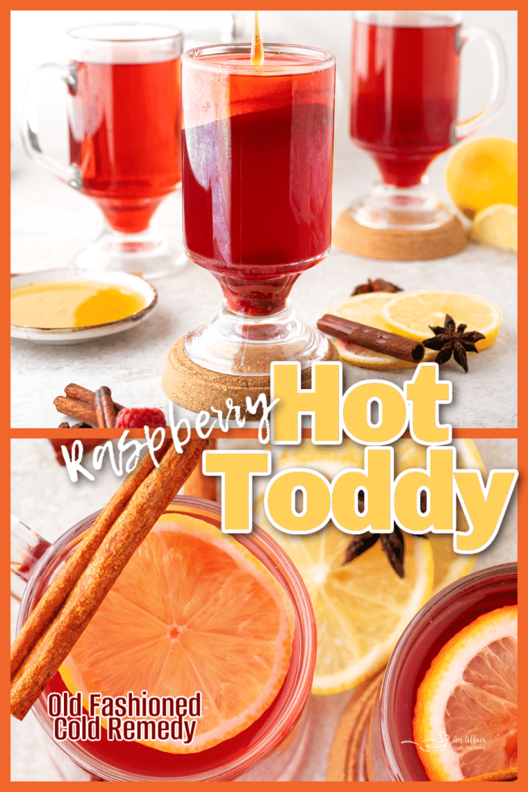Raspberry Hot Toddy Recipe (Great for Colds!)